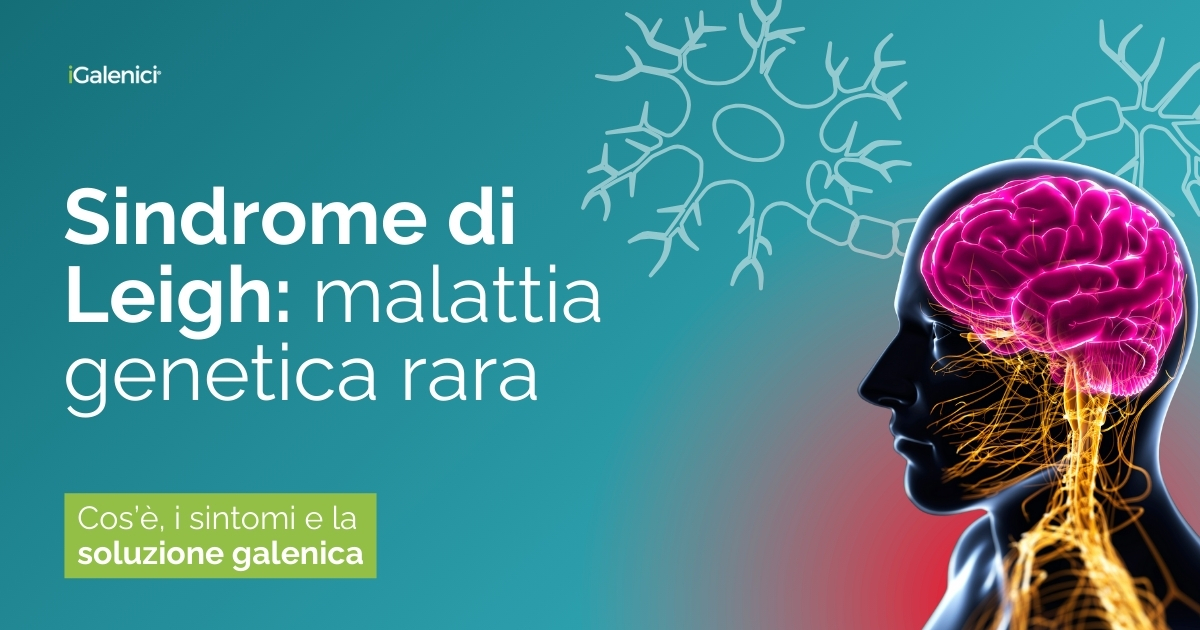 Sindrome di Leigh: che cos'è e la soluzione galenica con riboflavina e ...