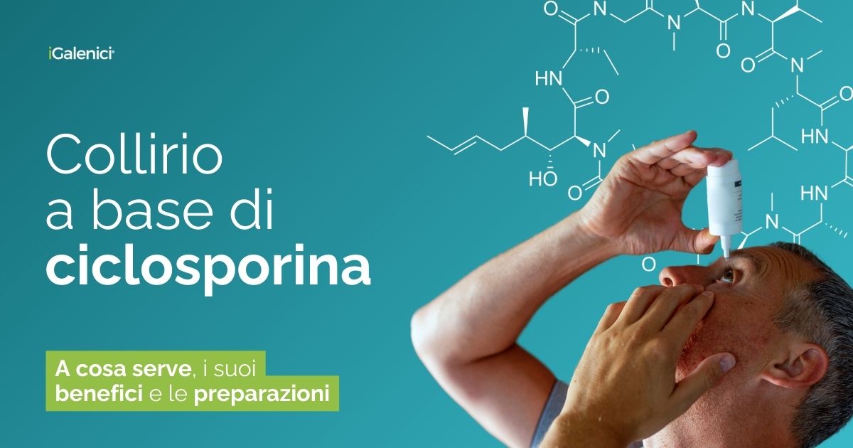 Collirio a base di ciclosporina: a cosa serve, i suoi benefici e la ...